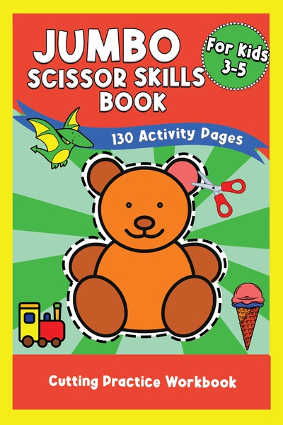 Jumbo Scissor Skills Book: For Kids 3-5