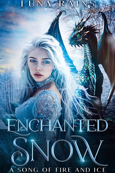 Enchanted Snow: A Song of Fire and Ice