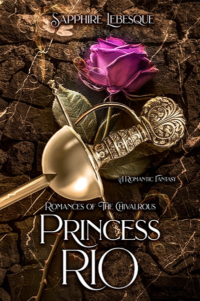 Princess Rio: A Romantic Fantasy
