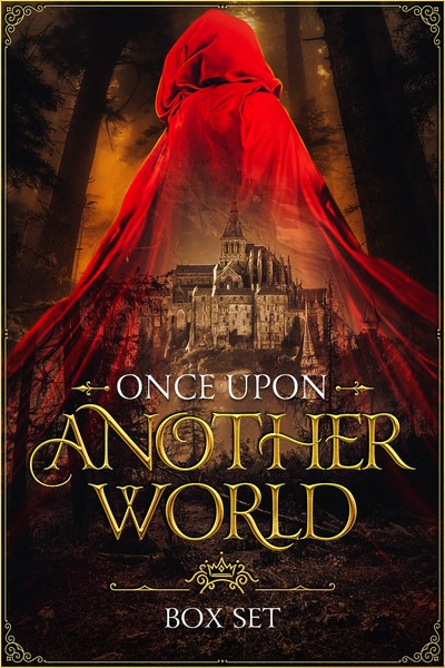 Once Upon Another World: A Twisted Fairy Tale Box Set