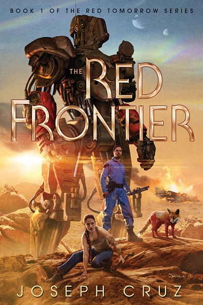 The Red Frontier: Book 1 of The Red Tomorrow Series