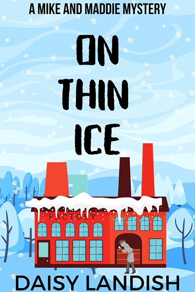 On Thin Ice (Mike and Maddie Mysteries, Book 1)