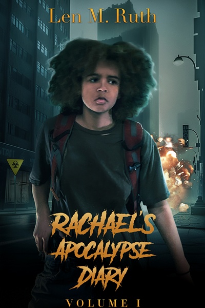 Featured Free eBook - Rachael's Apocalypse Day by Len M. Ruth - Author ...