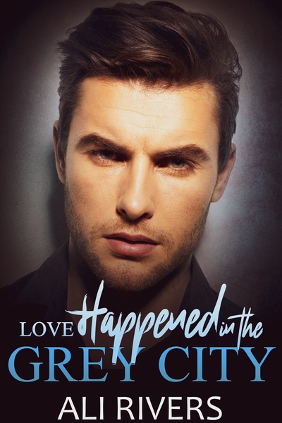 Love Happened In The Grey City
