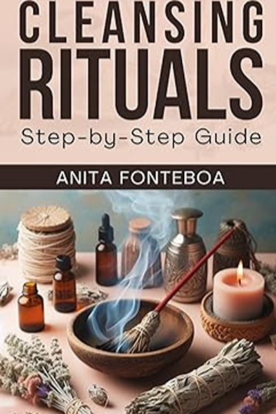 Cleansing Rituals: Step-by-Step Guide