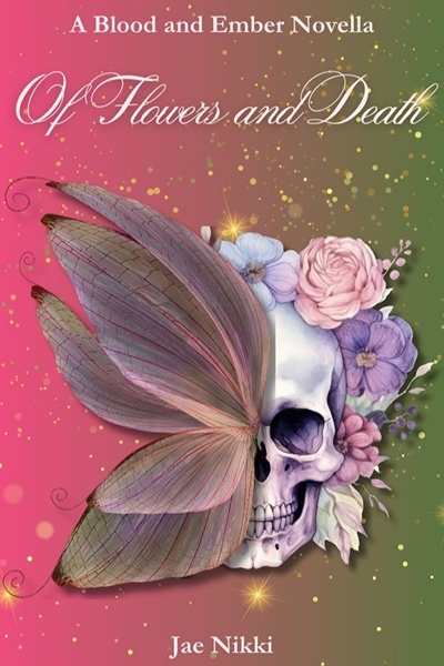 Of Flowers and Death