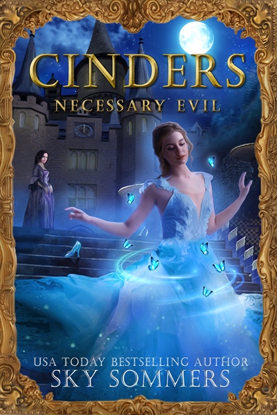 Cinders: Necessary Evil