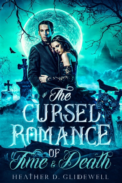 The Cursed Romance of Time & Death