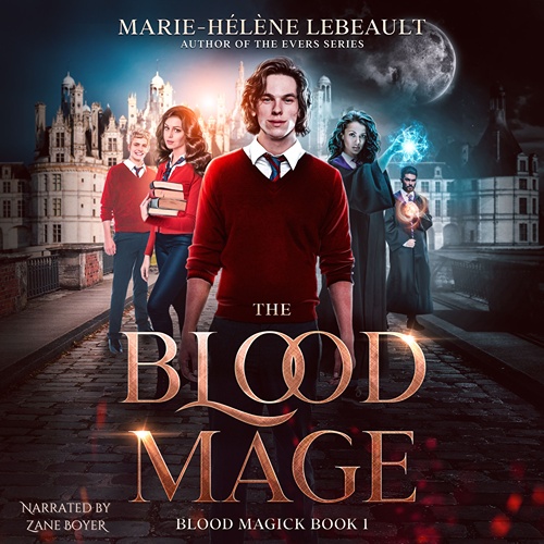 The Blood Mage: Blood Magick Trilogy, Book 1