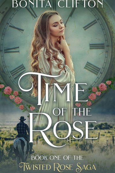 Time of the Rose (Book 1 - Twisted Rose Saga)