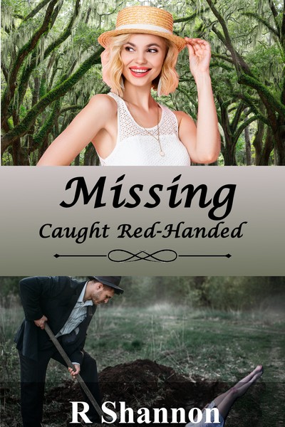 Missing - Caught Red-Handed