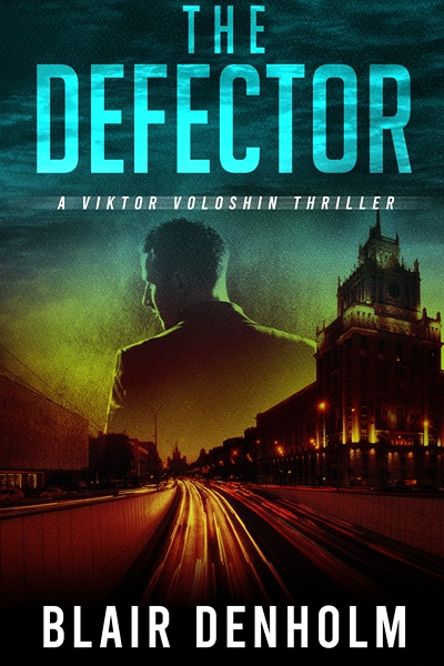 The Defector: A Gripping Spy Thriller