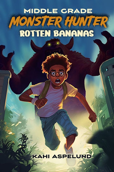 Middle Grade Monster Hunter - Rotten Bananas
