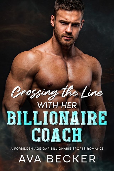 Crossing the Line with Her Billionaire Coach