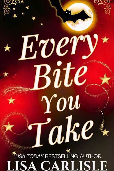 Every Bite You Take