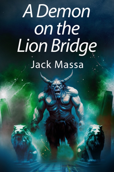 A Demon on the Lion Bridge