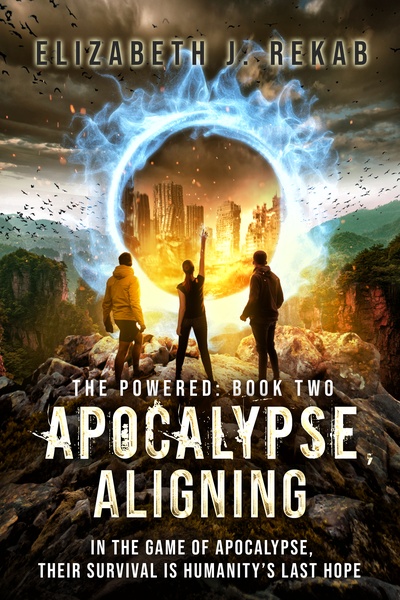 Apocalypse, Aligning: Book Two of the Powered Series