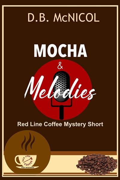 Mocha & Melodies: A Red Line Coffee Mystery Companion Novella