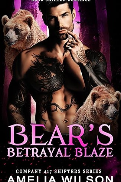 Bear's Betrayal Blaze