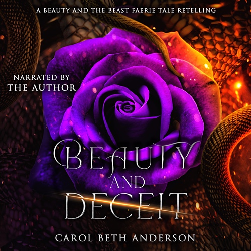 Beauty and Deceit: A Beauty and the Beast Faerie Tale Retelling