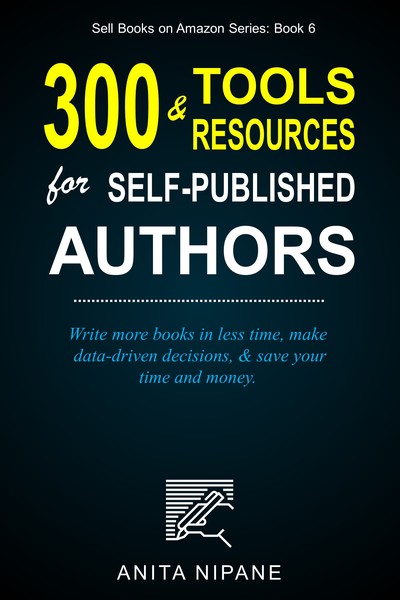 300+ Tools & Resources for Self-published and Indie Authors: Write more ...