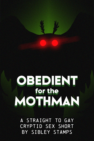Obedient For The Mothman A Straight To Gay Cryptid Sex Short