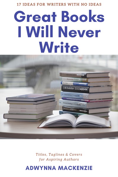Great Books I Will Never Write