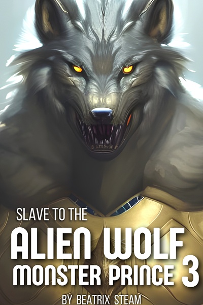 Slave to the Alien Wolf Prince 3