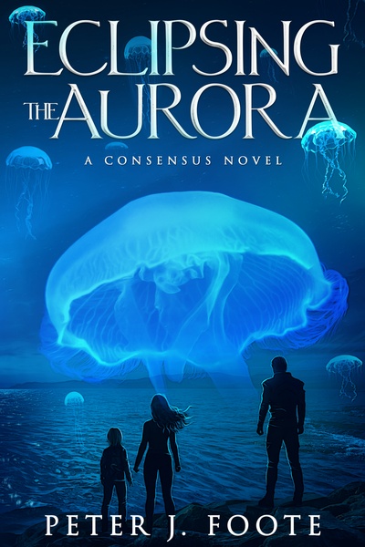 Eclipsing the Aurora Book 1 Consensus Universe