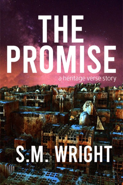 The Promise: A Heritage Verse Story
