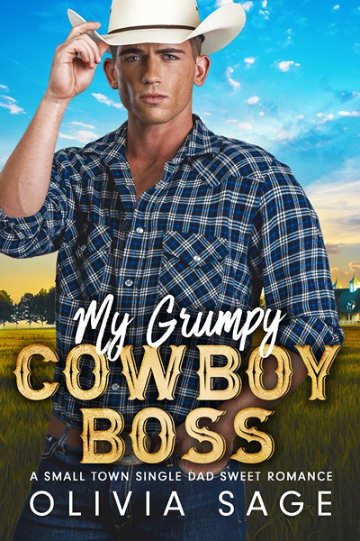 My Grumpy Cowboy Boss
