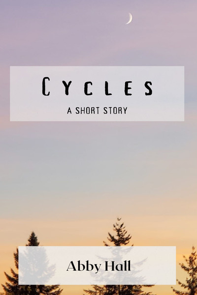 Cycles, a short story