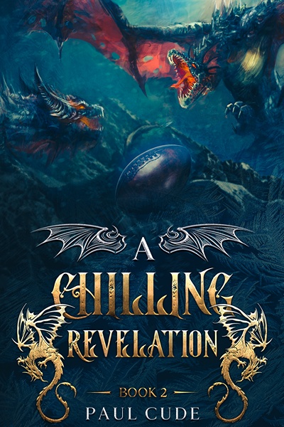A Chilling Revelation (Book 2) The White Dragon Saga