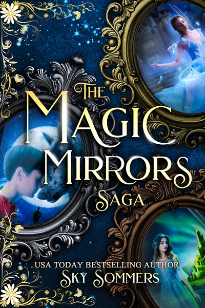 The Magic Mirrors Saga