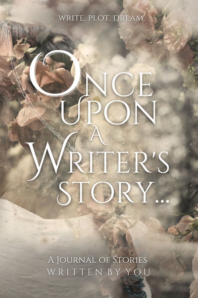Once Upon a Writer's Story: A Fantasy Journal