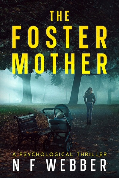The Foster Mother - A Psychological Thriller