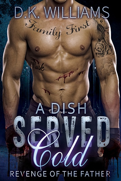 A Dish Served Cold: Revenge of the Father