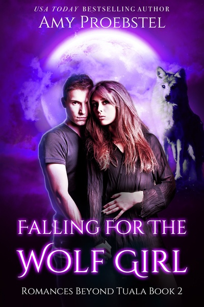 Falling For The Wolf Girl: A Fated Mate Shifter Romance (Wolf Shifters ...