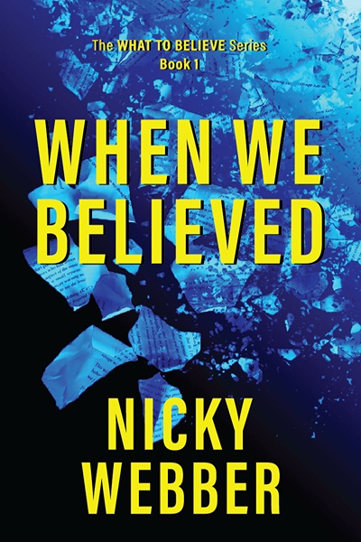What to Believe - Book 1