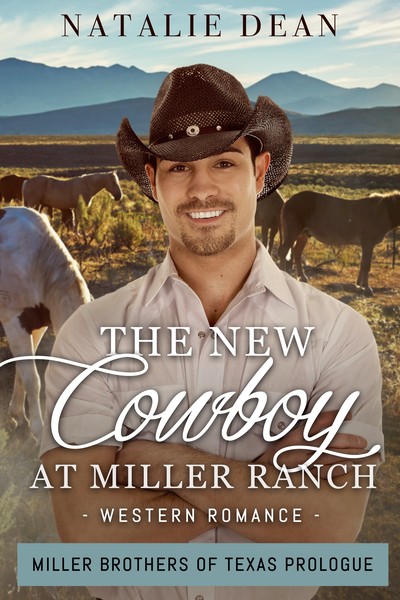 The New Cowboy at Miller Ranch