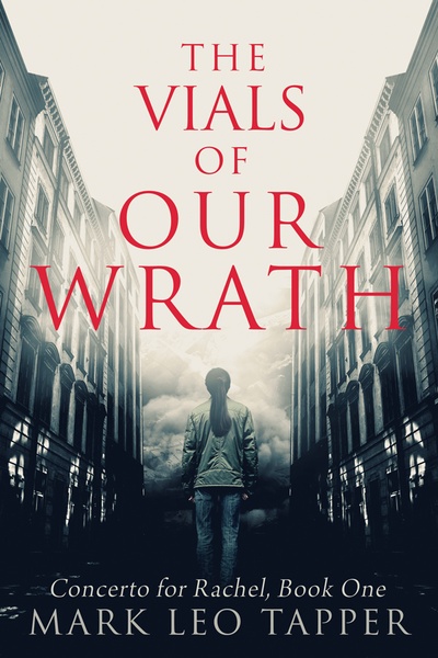 The Vials of Our Wrath