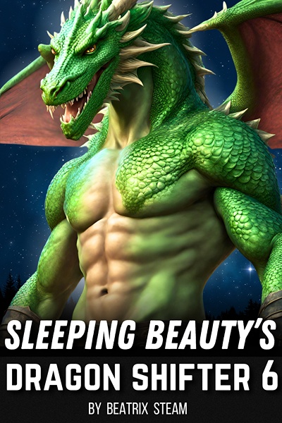 Sleeping Beauty's Dragon Shifter 6