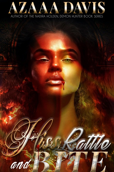 Hiss, Rattle and Bite