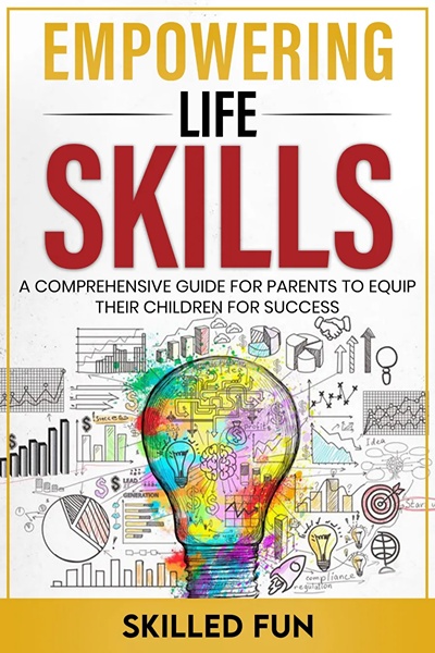 Empowering Life Skills: