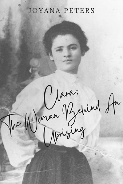 Clara: The Woman Behind an Uprising