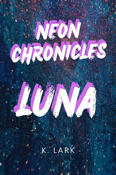 Neon Chronicles: Luna