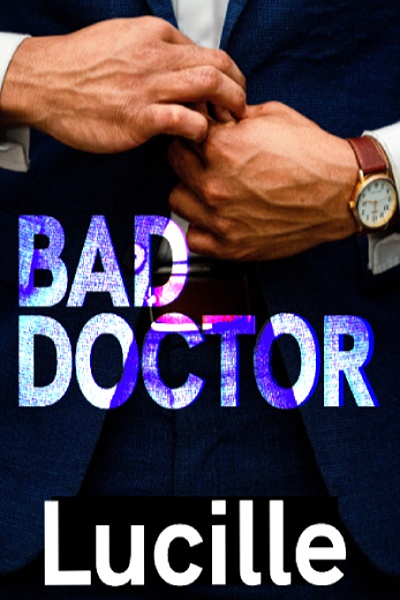 Bad Doctor: Lucile