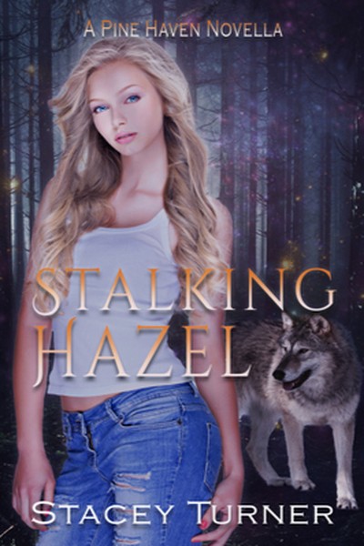 Stalking Hazel