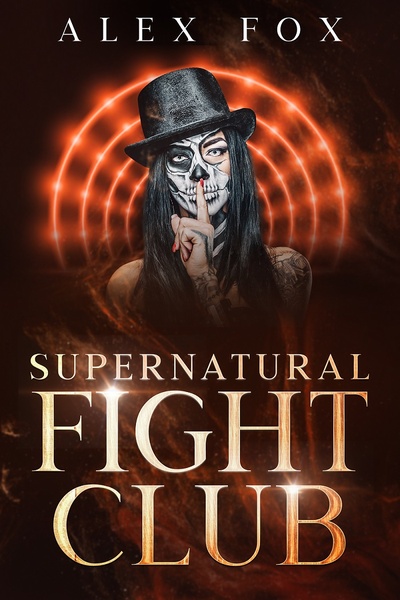 Featured Free eBook: Supernatural Fight Club by Alex Fox - Author ...