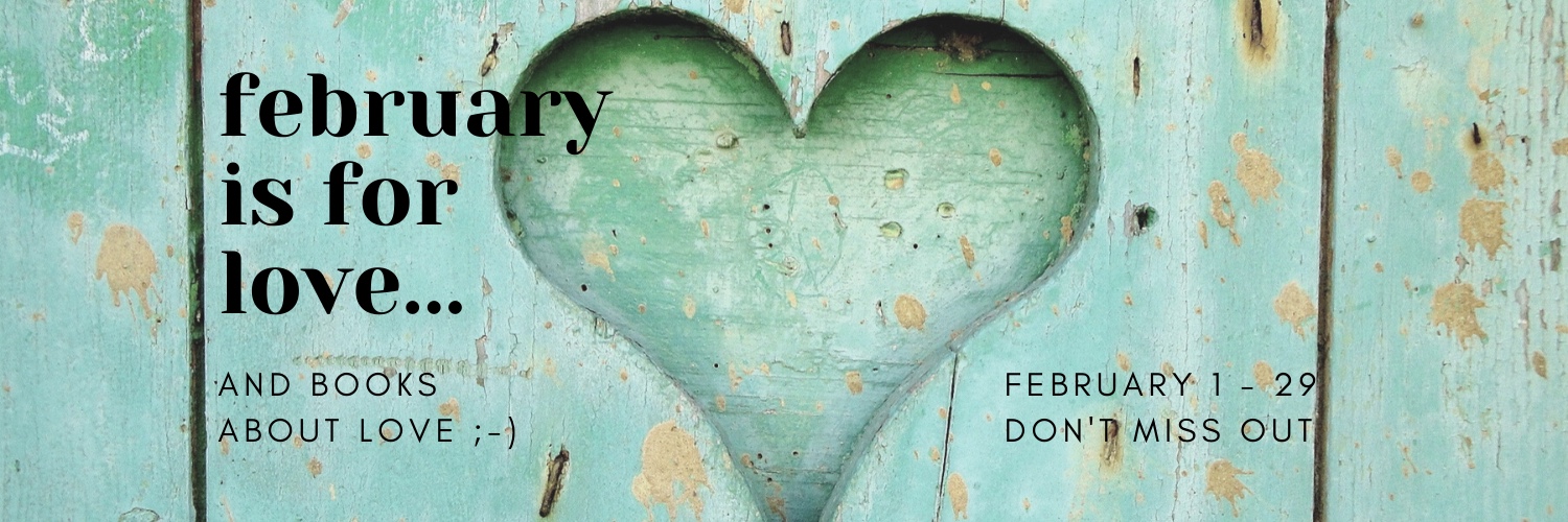 February is for love ... and books about love ;-)